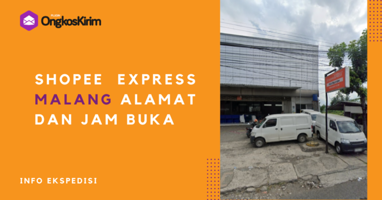 Daftar Shopee Express Malang: Alamat dan Jam Buka - Plugin Ongkos Kirim