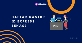 Daftar Lengkap Kantor ID Express Bekasi: Mulai dari Kantor Pusat hingga ...