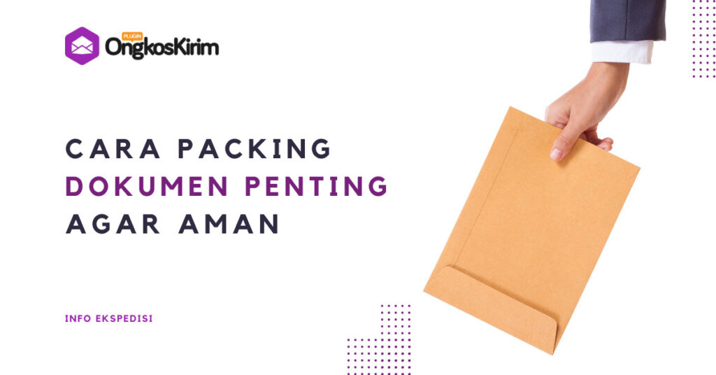 6 Cara Membungkus Dokumen untuk Dikirim agar Tidak Rusak - Plugin ...