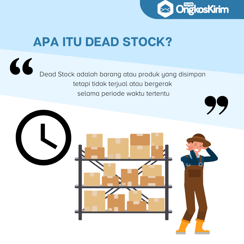 Apa Itu Dead Stock dalam Bisnis dan Cara Mengatasinya - Plugin Ongkos Kirim