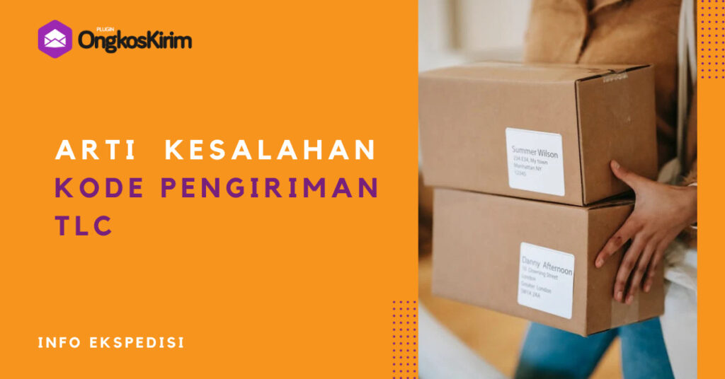 Arti Kesalahan Kode Pengiriman TLC dan Cara Mengatasinya - Plugin ...