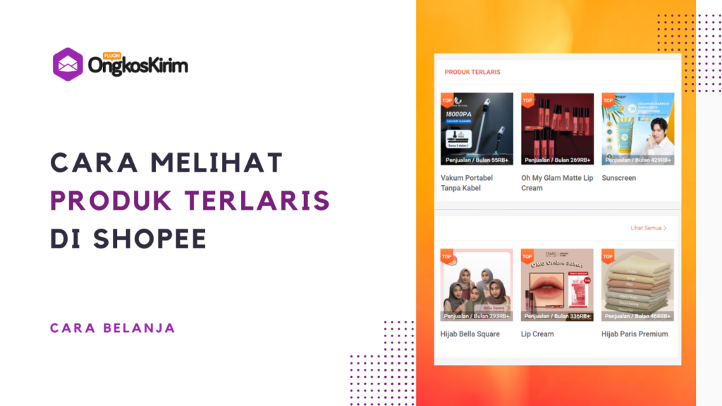 Cara Melihat Produk Terlaris di Shopee, Cocok untuk Riset Pasar - Plugin Ongkos Kirim